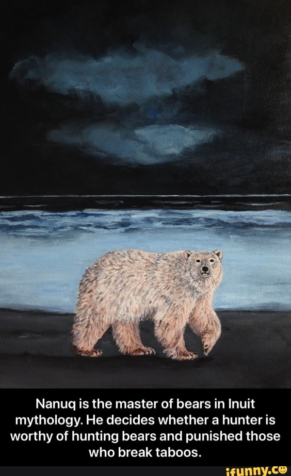 Inuitmythology memes. Best Collection of funny Inuitmythology pictures ...