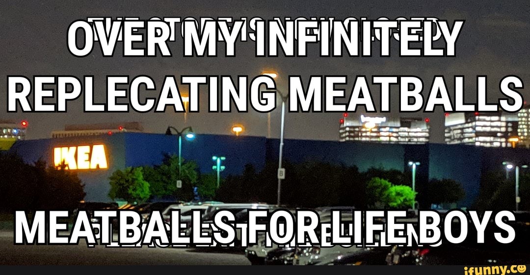 Infiniteikea memes. Best Collection of funny Infiniteikea pictures on ...