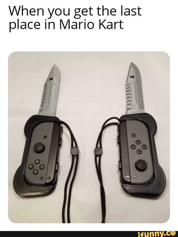 When you get the last place in Mario Kart - iFunny