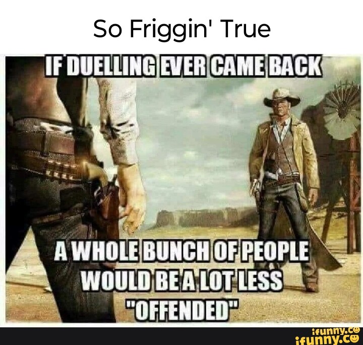 So Friggin' True BUELLING EVER GAME BAGK WHOLE BONGH OF PEOPIE BEA LOT ...