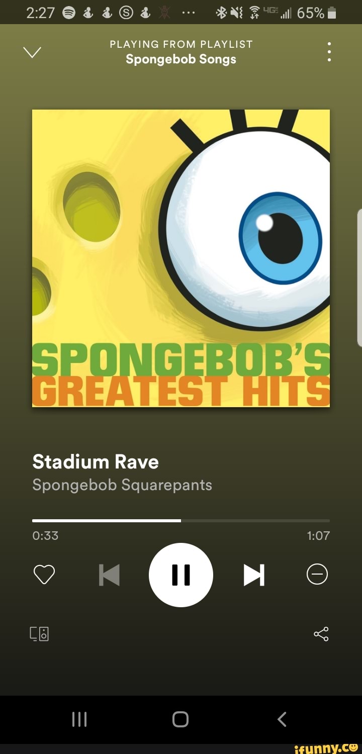 PLAYING FROM PLAYLIST NS Spongebob Songs Stadium Rave Spongebob ...