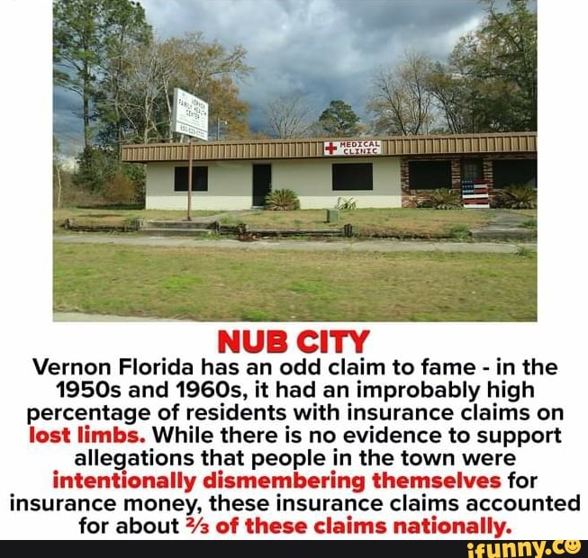 NUB CITY Vernon Florida has an odd claim to fame - in the 1950s and ...