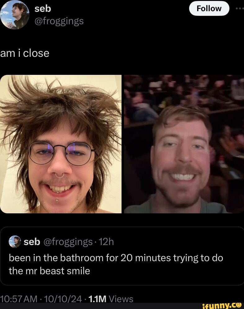 Seb @froggings am i close & seb @froggings been in the bathroom for 20 ...