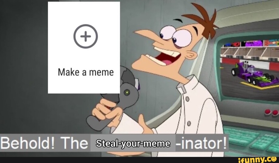 Inator memes. Best Collection of funny Inator pictures on iFunny