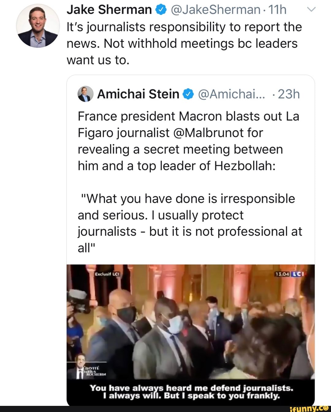 Jake Sherman @ @JakeSherman: It's journalists responsibility to report ...