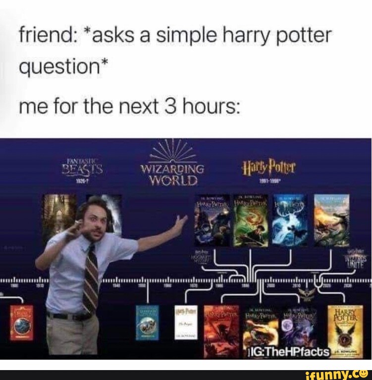 Friend: *asks a simple harry potter question* me for the next 3 hours ...