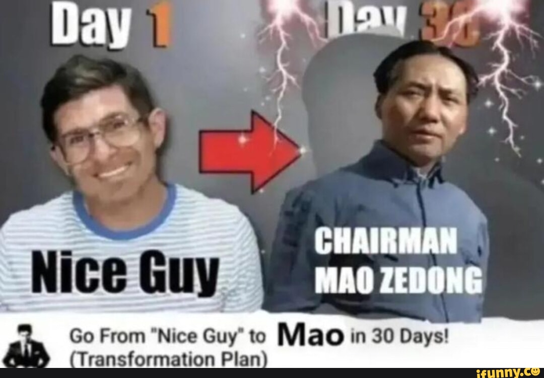 Day tar CHAIRMAN MAO ZEDONG Go From "Nice Guy' to Mao in 30 Days ...