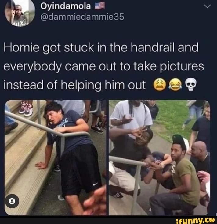 Handrail memes. Best Collection of funny Handrail pictures on iFunny