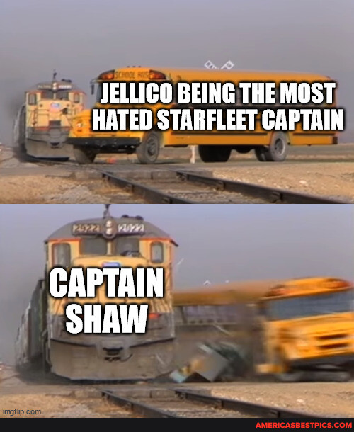 JELLICO BEING THE MOST HATED STARFLEET CAPTAIN CAPTAIN SHAW - America’s ...
