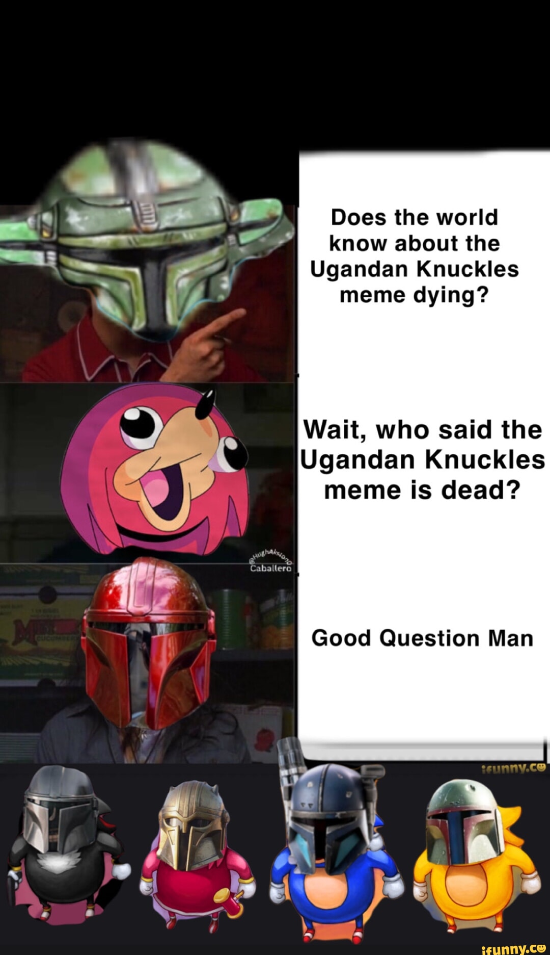 Does the world know about the Ugandan Knuckles meme dying? Wait, who ...