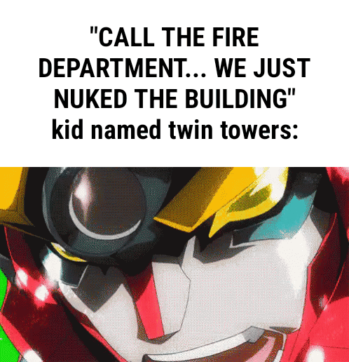 "CALL THE FIRE DEPARTMENT... WE JUST NUKED THE BUILDING" kid named twin ...