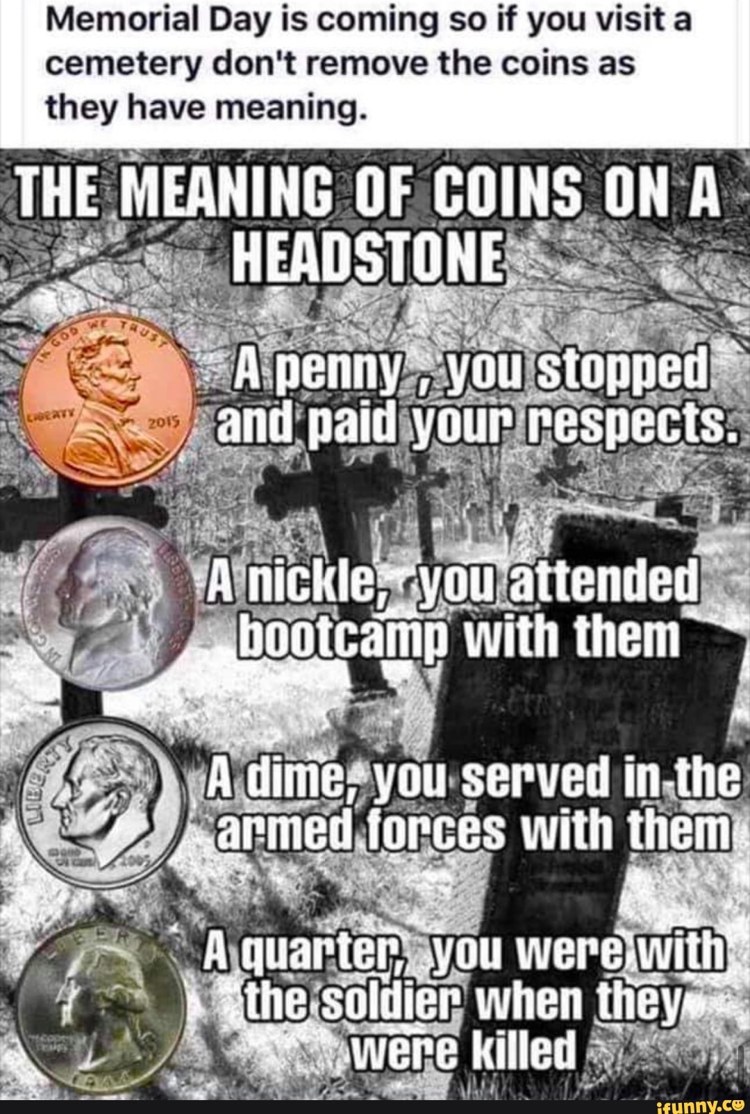 Memorial Day is coming so if you visit a cemetery don't remove the ...