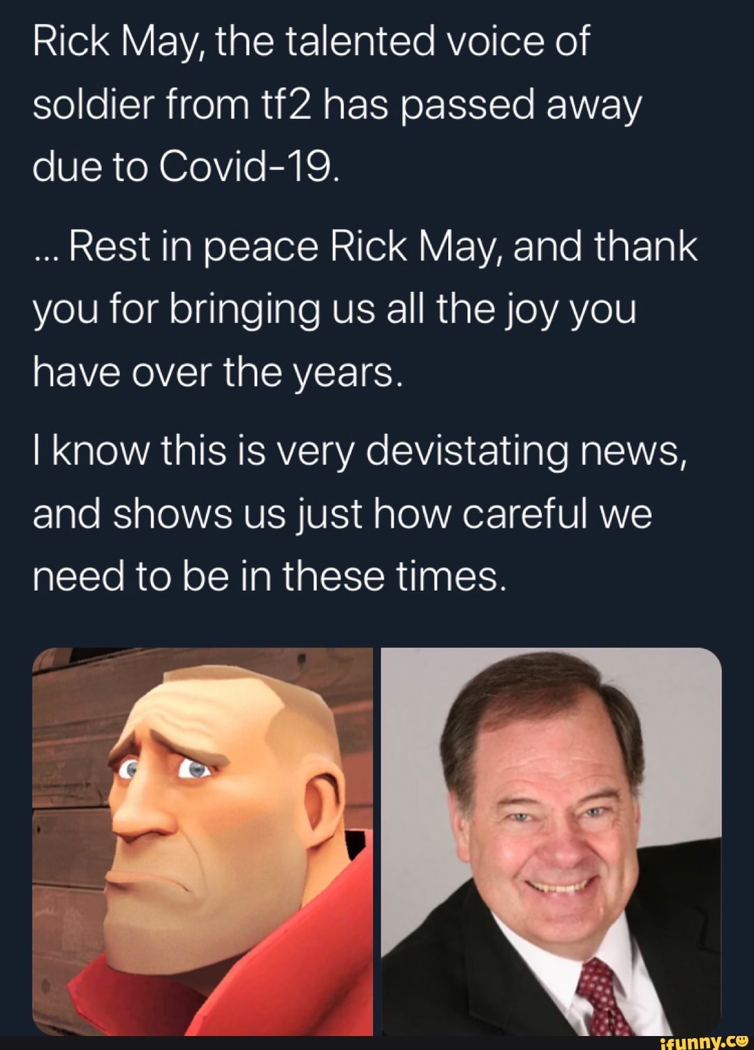 Rick May, the talented voice of soldier from tf2 has passed away due to ...