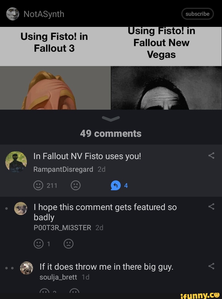 NotASynth Using Fisto! in Fallout 3 Fallout New Vegas 49 comments In ...