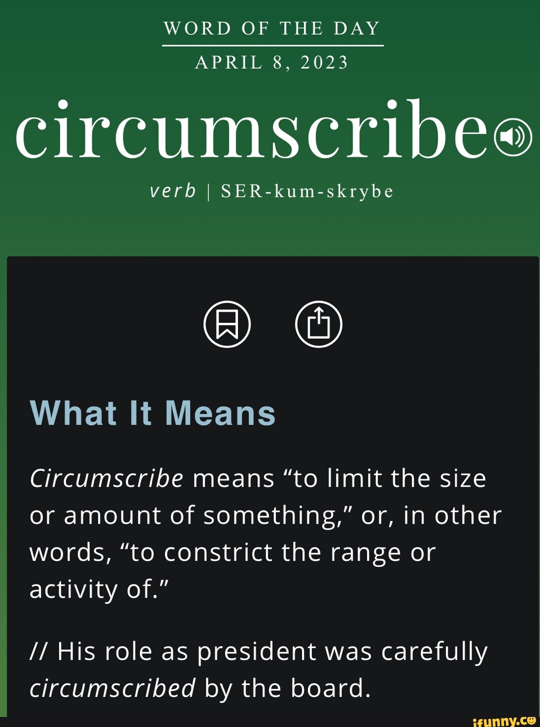 WORD OF THE DAY APRIL 8, 2023 circumscribeo verb I SER-kum-skrybe What ...