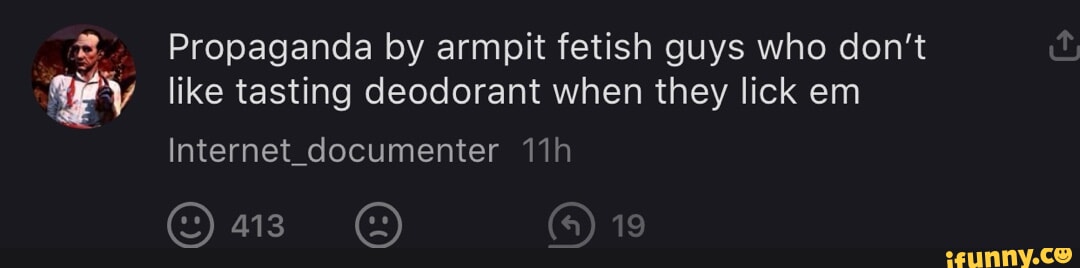 Armpits memes. Best Collection of funny Armpits pictures on iFunny
