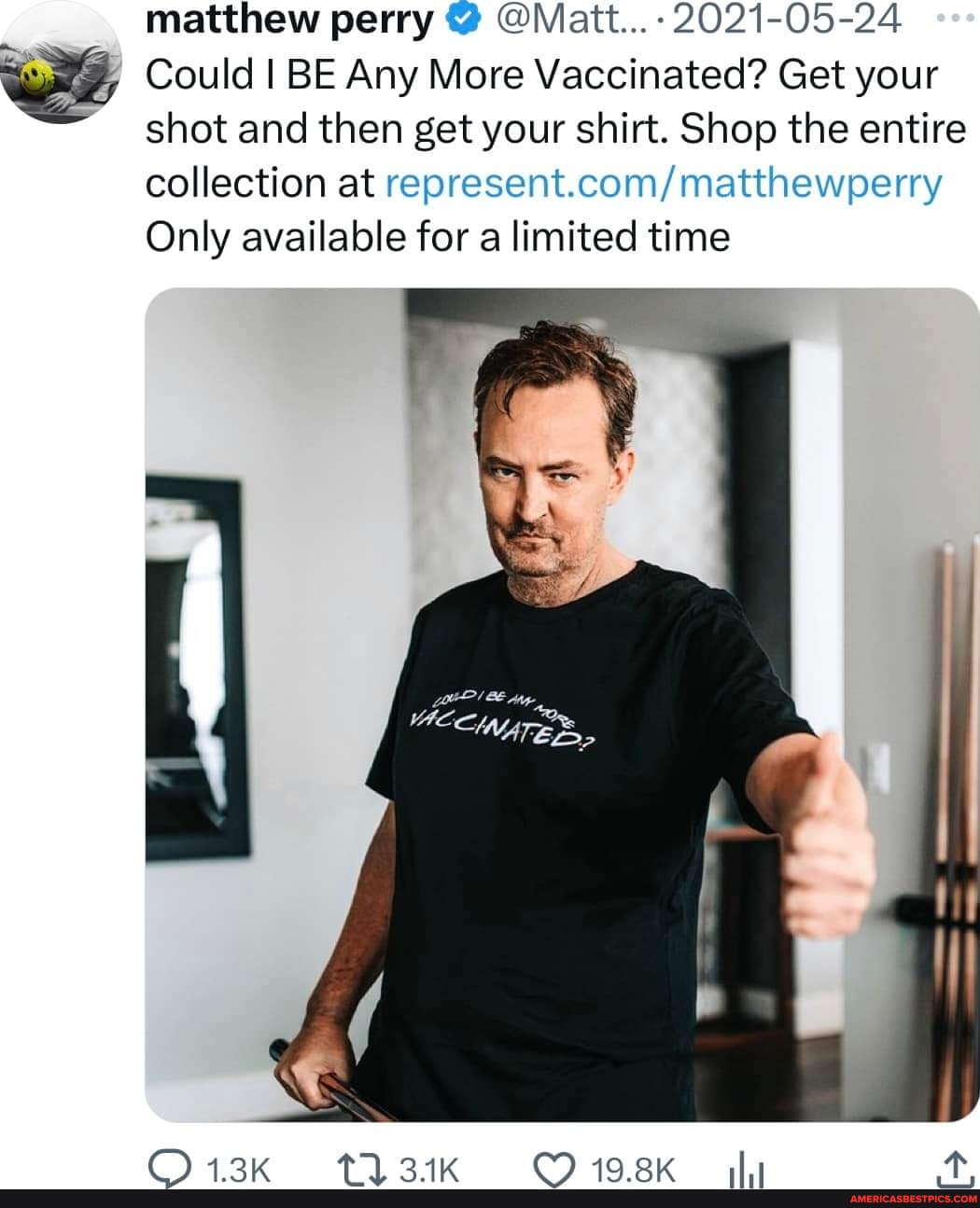 Matthew perry @Matt...- 2021-05-24 Could I BE Any More Vaccinated? Get ...