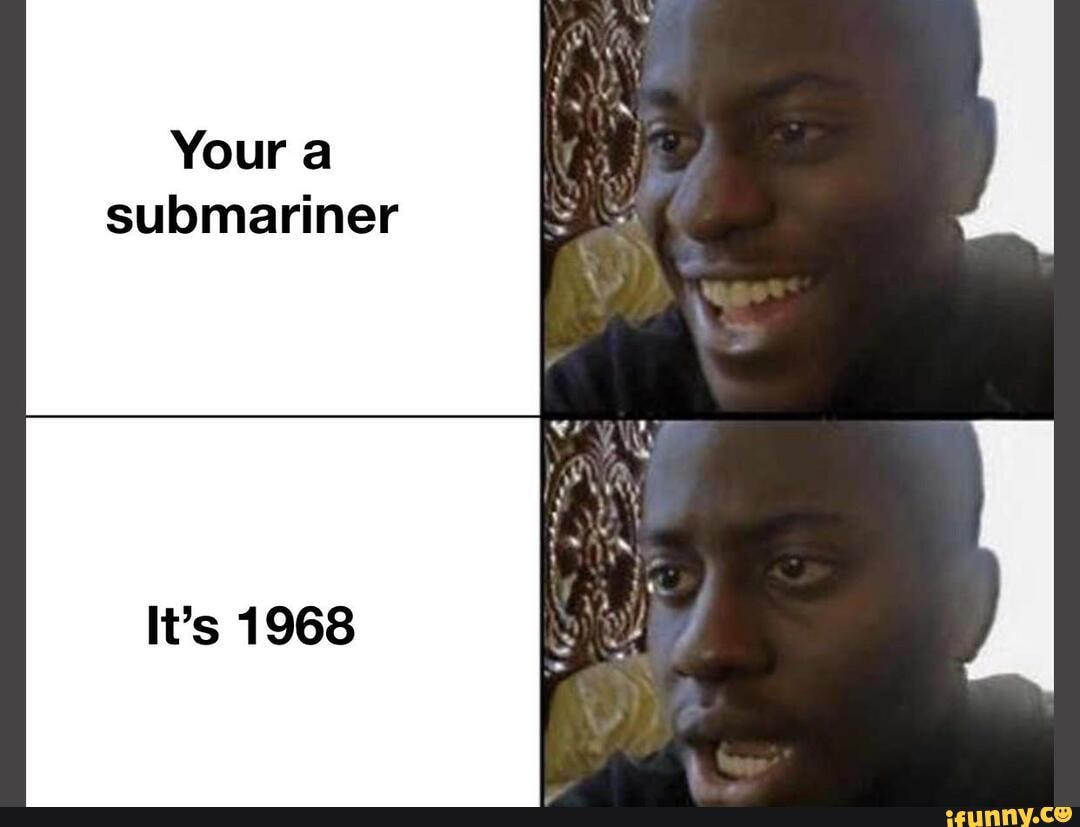Submariner memes. Best Collection of funny Submariner pictures on iFunny