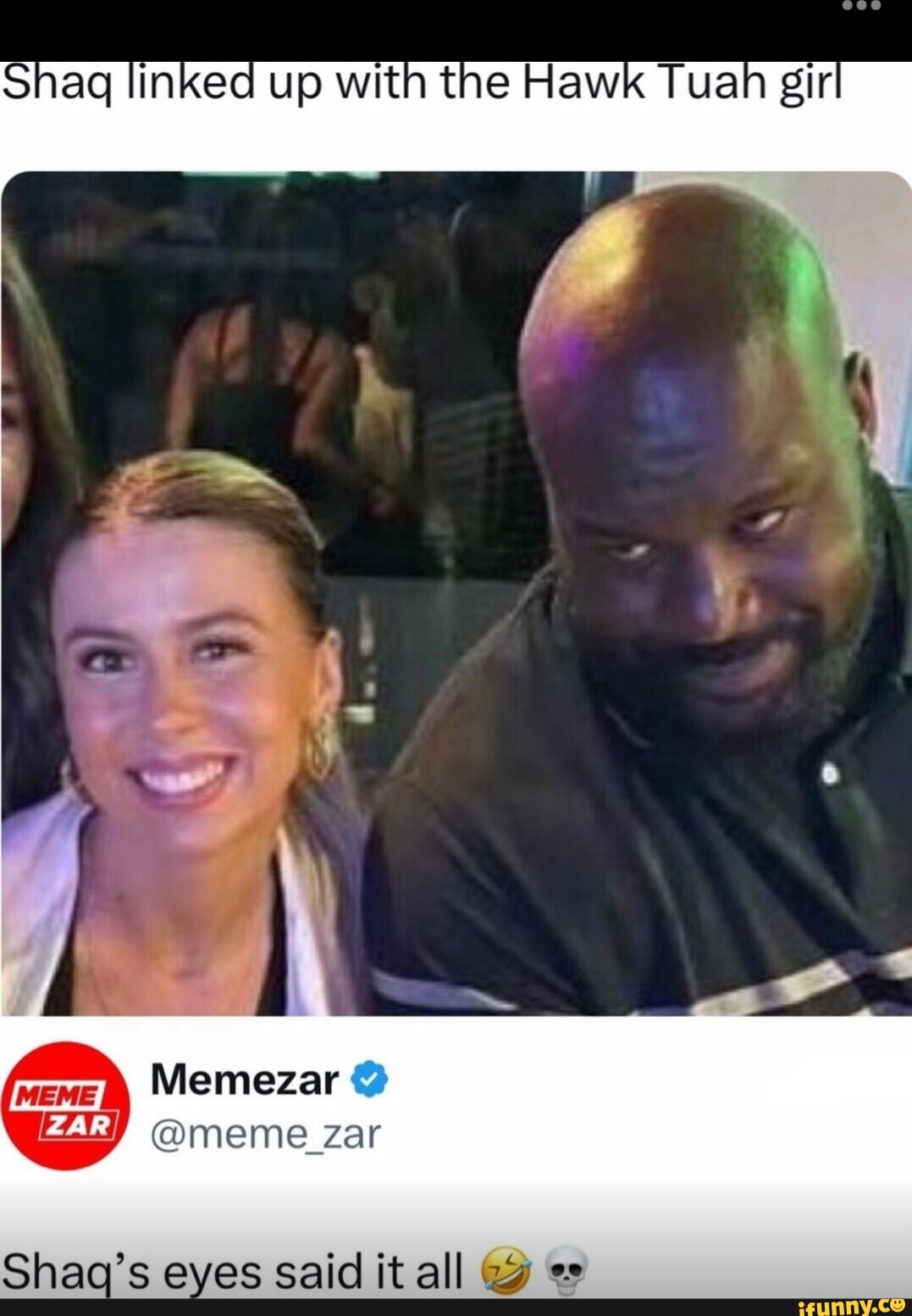 Shag linked up with the Hawk Tuan girl Memezar @meme zar Shaa's eyes ...