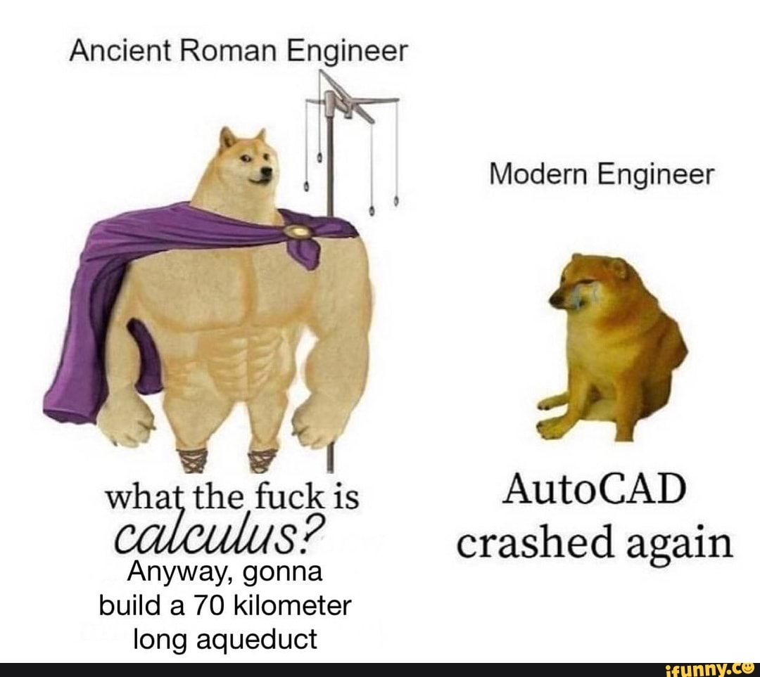 Autocad memes. Best Collection of funny Autocad pictures on iFunny