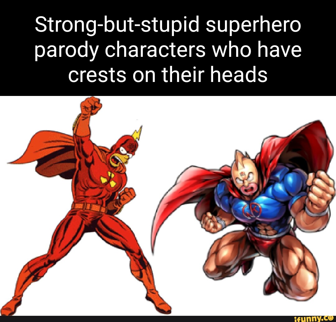 Strong-but-stupid superhero parody characters who have crests on their ...
