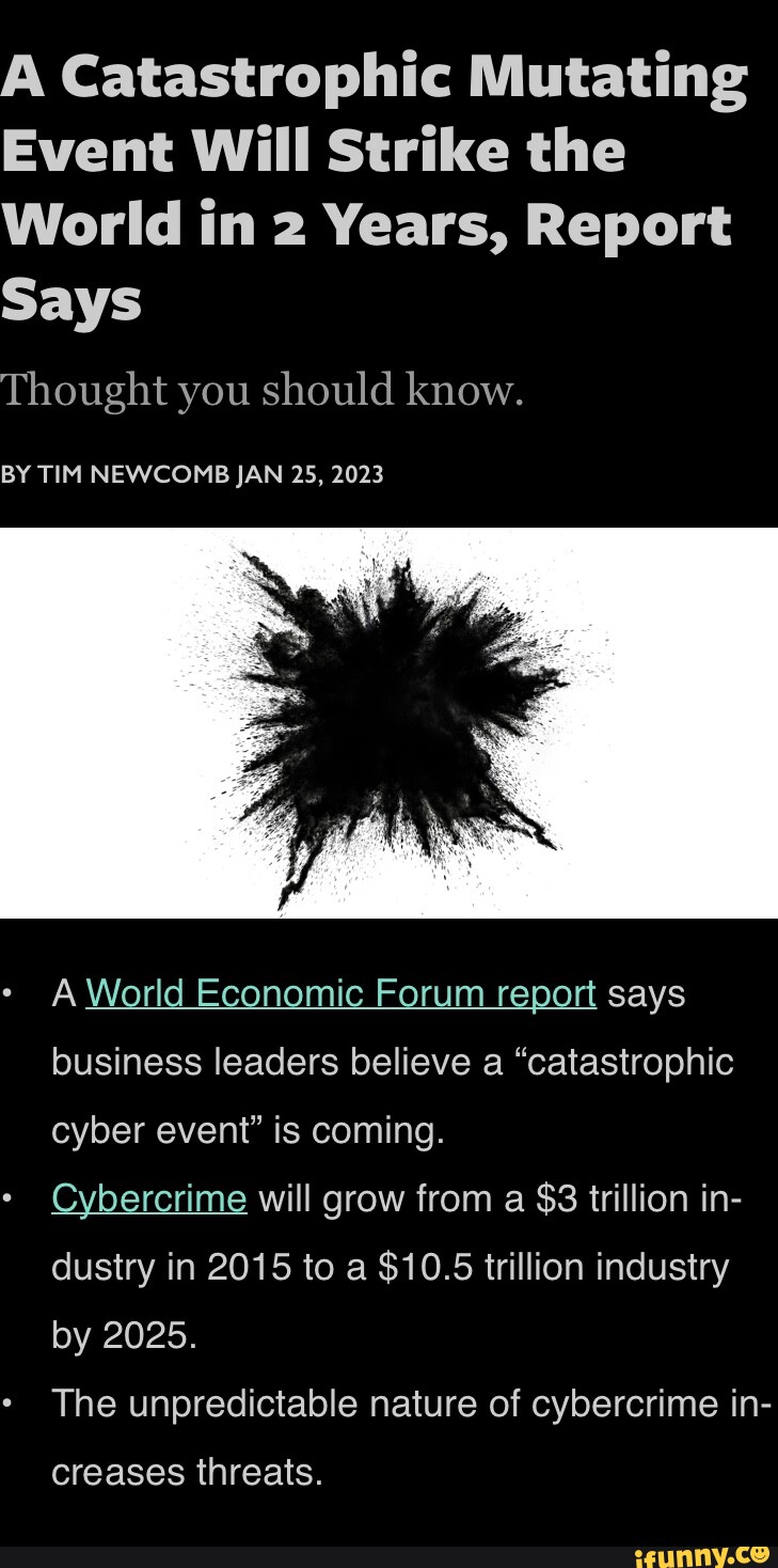 A Catastrophic Mutating Event Will Strike the World in 2 Years, Report ...