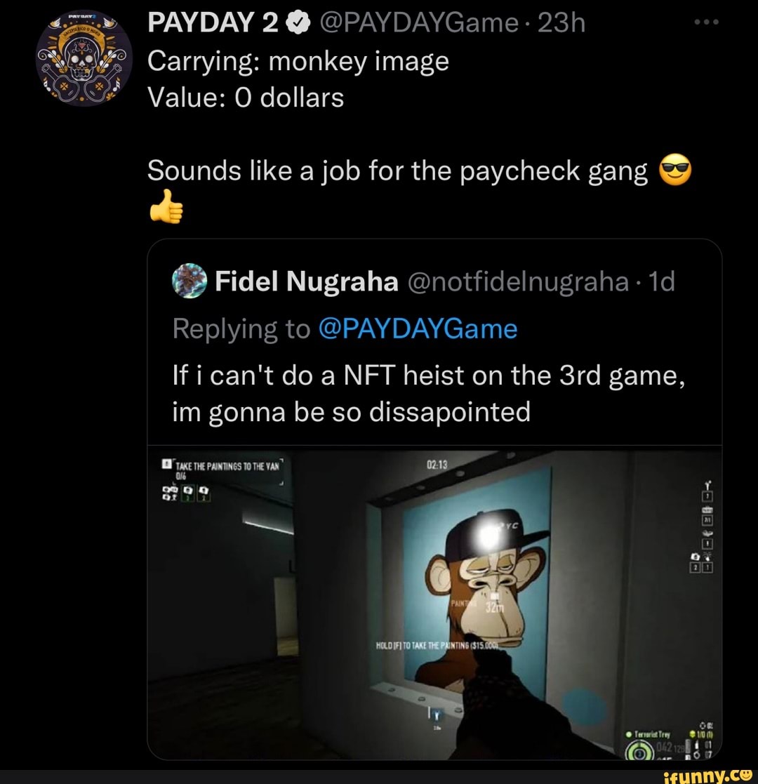 Payday Game Meme