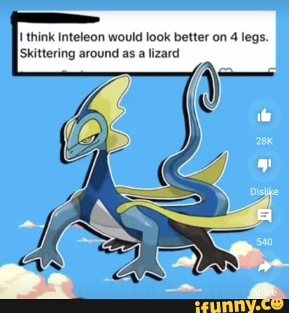 Inteleon memes. Best Collection of funny Inteleon pictures on iFunny