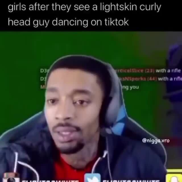 Light Skin Girls Be Like Meme