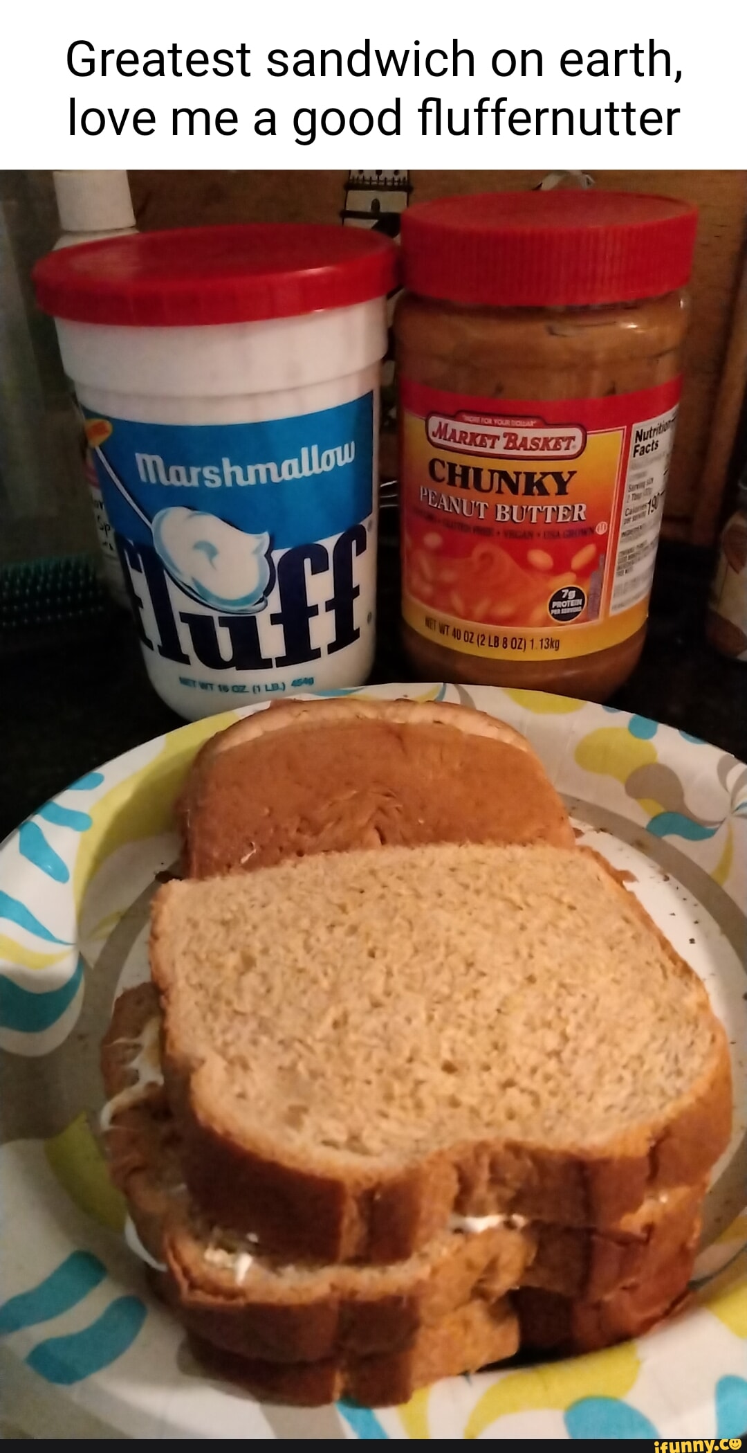 Fluffernutter memes. Best Collection of funny Fluffernutter pictures on ...