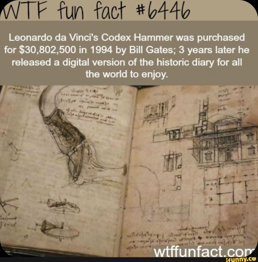 Fun fact *b44b Leonardo da Vinci's Codex Hammer was purchased for SOC ...