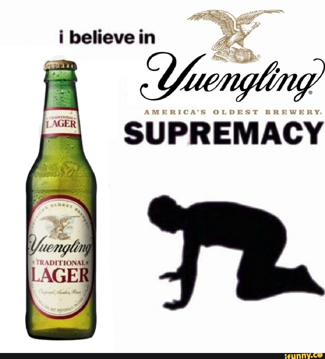 Yuengling memes. Best Collection of funny Yuengling pictures on iFunny
