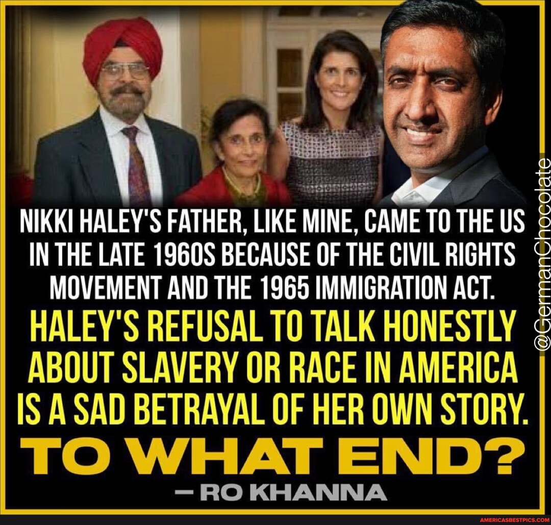 NIKKI HALEY S FATHER, LIKE MINE, CAME TO THE US IN THE LATE 1960S ...