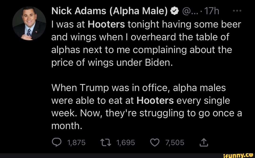 Nick Adams (Alpha Male) @ I was at Hooters tonight having some beer and ...