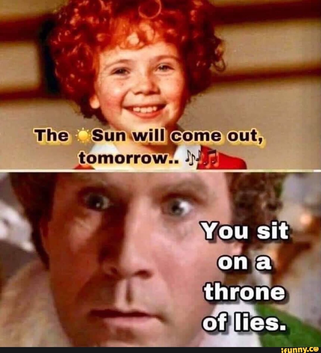You Sit On A Throne Of Lies Meme