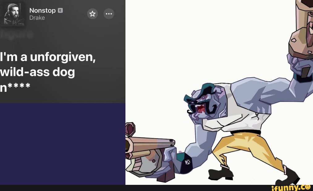 Unforgiven memes. Best Collection of funny Unforgiven pictures on iFunny