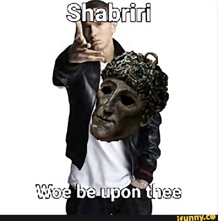 Shabriri memes. Best Collection of funny Shabriri pictures on iFunny