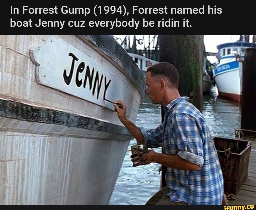 Forrest Gump Jenny Boat