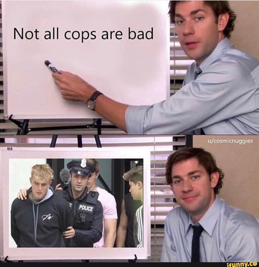 I Not all cops are bad - iFunny