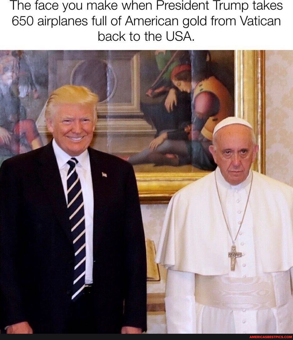 The face you make when President rump takes 650 airplanes full of ...