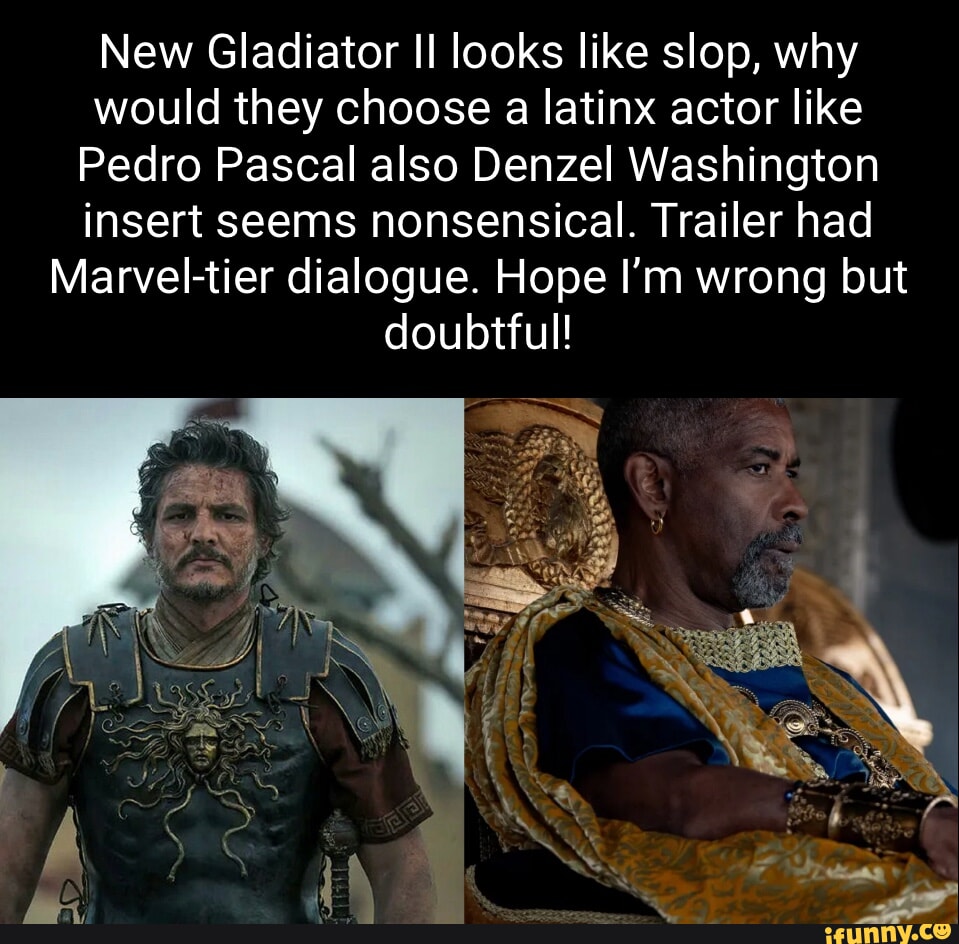 New Gladiator II looks like slop, why would they choose a latinx actor ...