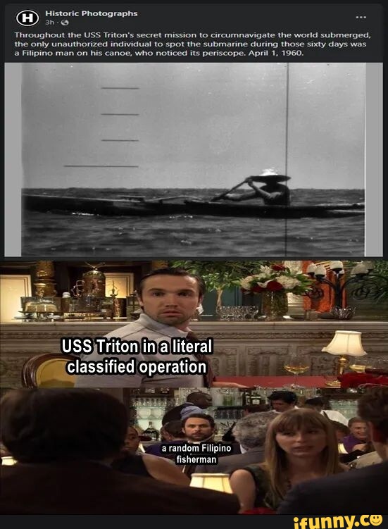 Historic Photographs ah-@ 'Throughout the USS Triton's secret mission ...