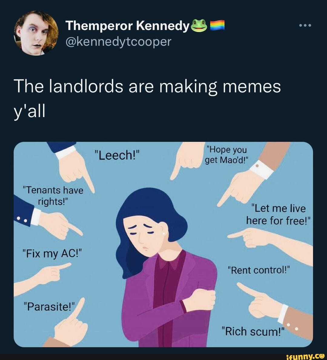 Themperor The landlords are making memes " "Hope you Leech! get Mao'd ...