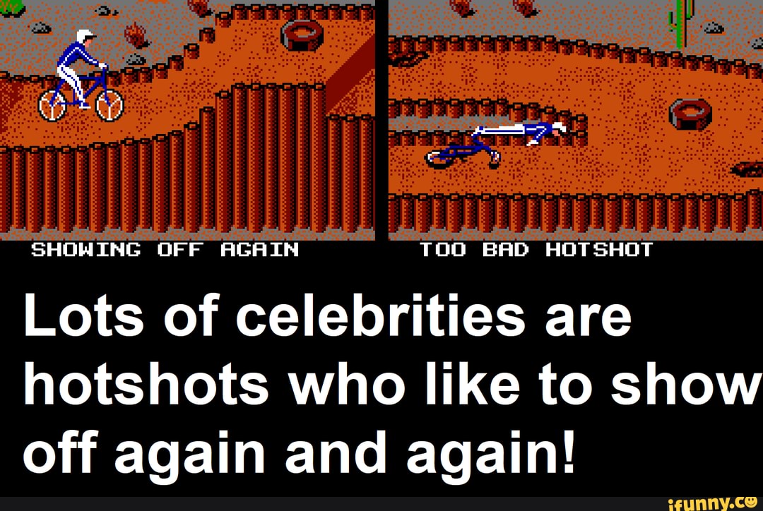 Hotshots memes. Best Collection of funny Hotshots pictures on iFunny