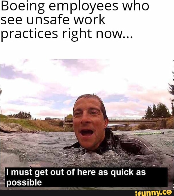 Boeing employees who see unsafe work practices right now... =I must get ...