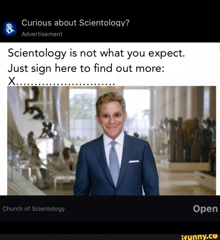 " Curious about Scientology? Advertisement Scientology is not whet you ...