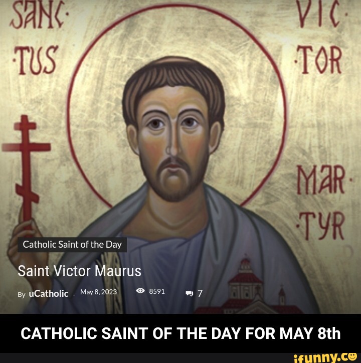 TOR MAR Catholic Saint of the Day Saint Victor Maurus py uCatholic Mav8 ...