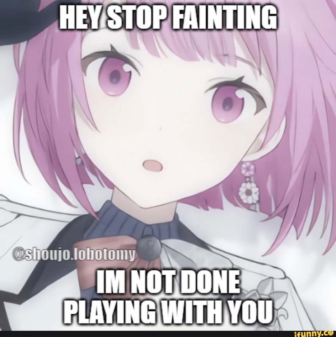 Fainting memes. Best Collection of funny Fainting pictures on iFunny