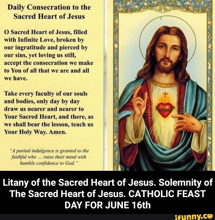 Daily Consecration to the Sacred Heart of Jesus O Sacred Heart of Jesus ...