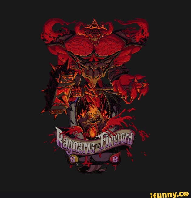 Ragnaros memes. Best Collection of funny Ragnaros pictures on iFunny